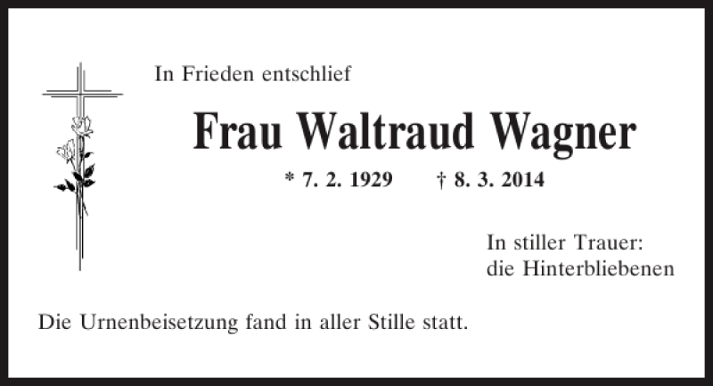 Traueranzeigen von Waltraud Wagner | Mittelbayerische Trauer